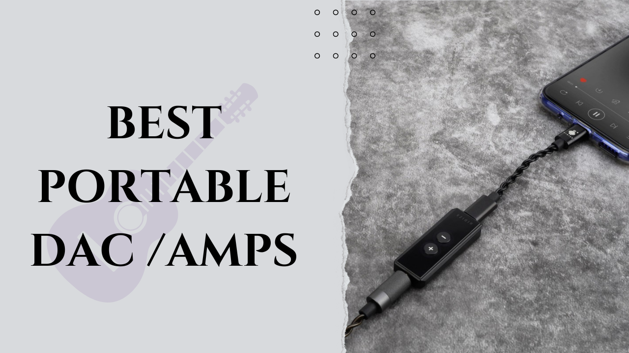 The Best Portable DAC Amps for IEMs/Earphones | Headphones